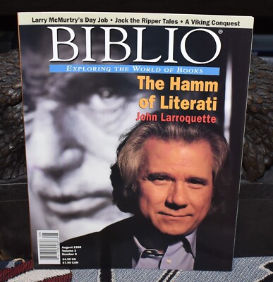 BIBLIO Book Magazine Aug 1998 vol3 no8 The Hamm of Literati, John ...