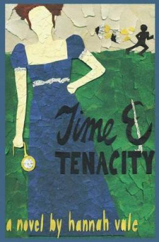 Time and Tenacity by Hannah Vale | eBay