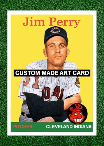 Jim Perry Cleveland Indians 2025 / 1958 Custom Made Baseball Art Card ...