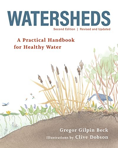 Watersheds: A Practical Handbook for Healthy Water (2nd Edition ...