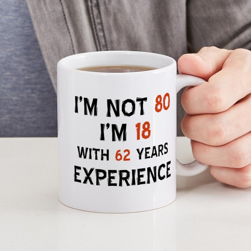 CafePress 80 Year Old Designs Mug 11 oz Ceramic Mug (840035518) | eBay