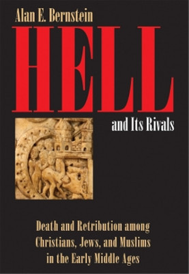Alan E. Bernstein Hell and Its Rivals (Relié) | eBay