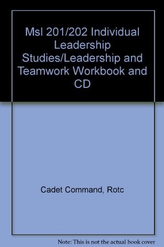 MSL 201/202 INDIVIDUAL LEADERSHIP STUDIES/LEADERSHIP AND By Cadet Rotc ...