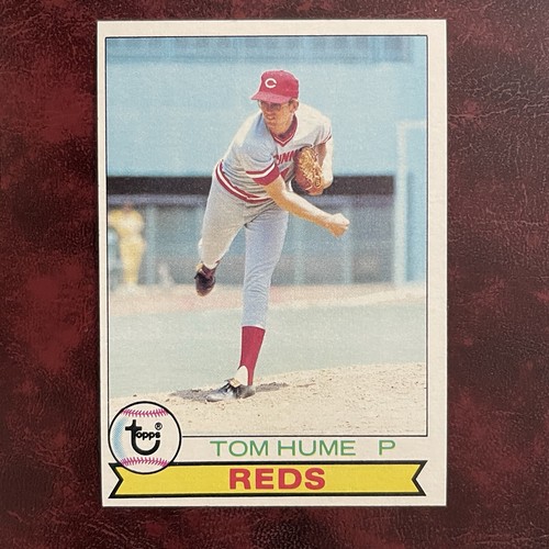 1979 Topps Set TOM HUME #301 CINCINNATI REDS - NM/MINT+ *HIGH GRADE ...