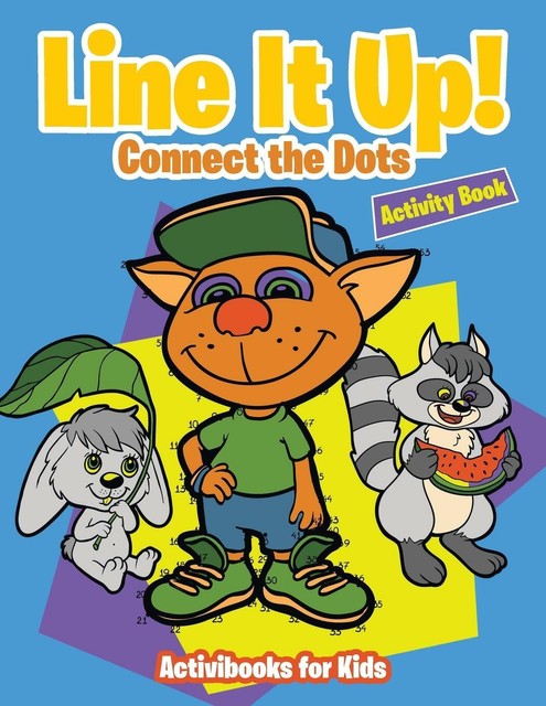 Line It Up! Connect the Dots Activity Book von Activibooks For Kids ...