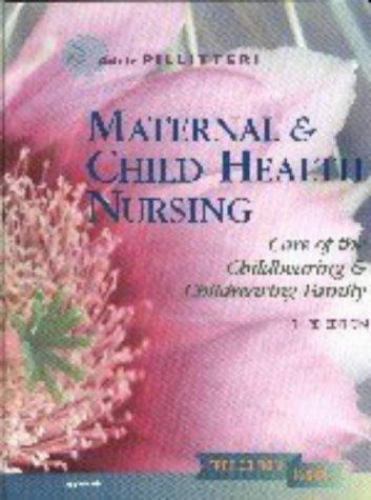 Study Guide to Accompany Maternal and Child Health Nursing : Care of ...