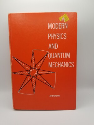 Modern Physics and Quantum Mechanics By Elmer Anderson Hardcover 1971 ...