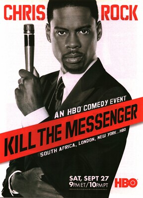 2008 PRINT AD - HBO COMEDY EVENT AD - CHRIS ROCK : KILL THE MESSENGER ...