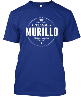 Team Murillo T-Shirt Made in the USA Size S to 5XL | eBay