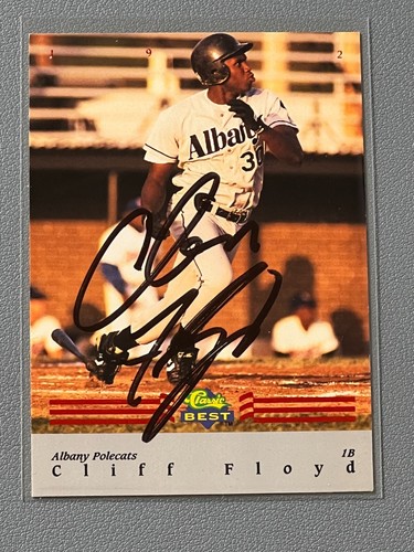 1992 Classic Best Cliff Floyd Rookie RC SP Auto #BC19 Albany Polecats ...