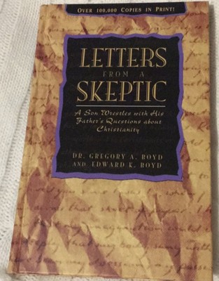 Letters from a Skeptic : A Son Wrestles with His Father's Questions ...