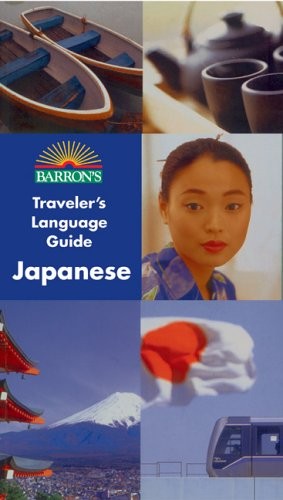 BARRON'S TRAVELER'S LANGUAGE GUIDE -- JAPANESE (BARRON'S By Fumiko & VG ...