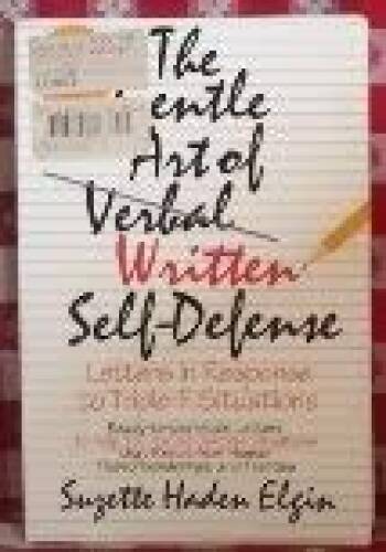 The Gentle Art of Verbal Written Self-Defense : Letters in Response to ...
