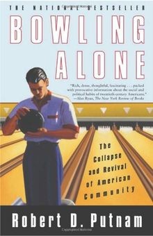 Bowling Alone: The Collapse and Revival of American Comm... | Buch ...