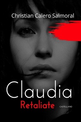 Claudia Retaliate - Castellano: Bolsillo by Christian Calero Salmoral ...