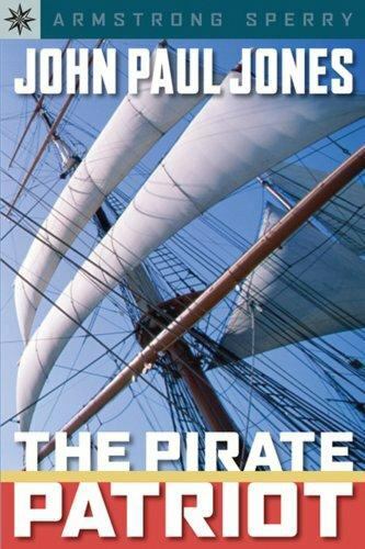 Sterling Point Books®: John Paul Jones: The Pirate Patriot by ...