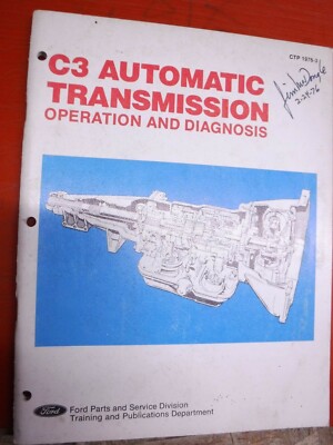 UP TO 1976 FORD C3 AUTOMATIC TRANSMISSION FACTORY OPERATION & DIAGNOSIS ...