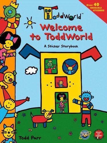 Welcome to Toddworld by todd Parr (2005, Sticker Book) for sale online ...