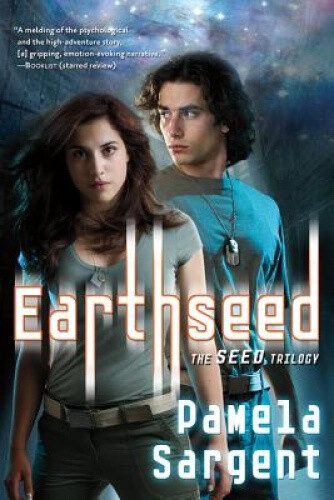 Earthseed: The Seed Trilogy, Book 1 by Sargent, Pamela 9780765332158 | eBay