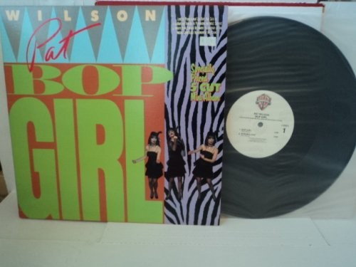 PAT WILSON - Bop Girl 1984 Warner Records Vinyl, 12", 33 ⅓ RPM, New ...