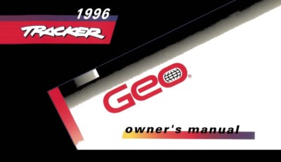 1996 GEO Tracker Owners Manual User Guide Reference Operator Book Fuses ...