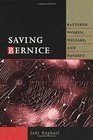 Saving Bernice: Battered Women, Welfare, and Poverty (Northeastern ...