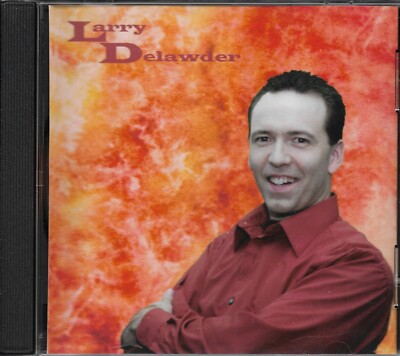 LARRY DELAWDER......."LARRY DELAWDER".........RARE HTF OOP GOSPEL CD | eBay