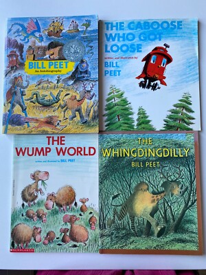 BILL PEET LOT 4~Whingdingdilly~Wump World~Loose Caboose~AUTOBIOGRAPHY ...