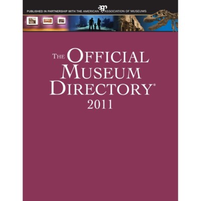 The Official Museum Directory, Eileen Fanning, National Register, 2011 ...