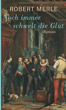 Noch immer schwelt die Glut - Roman von Merle, Robert | Buch | Zustand ...