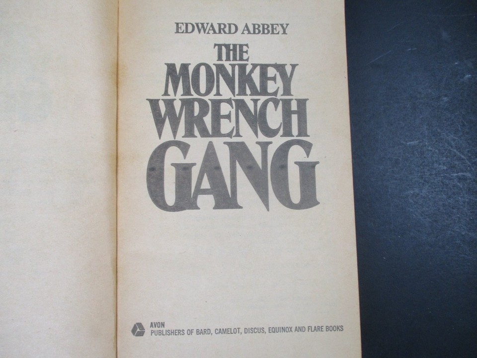 The Monkey Wrench Gang by Edward Abbey 1976 First Avon Printing ...