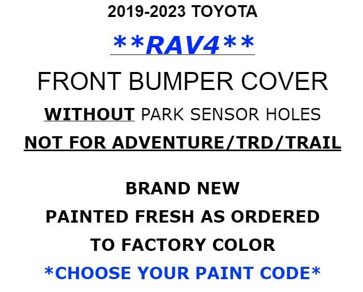 NEW CAPA FRONT BUMPER FOR 2019-2023 RAV4 PAINTED *CHOOSE YOUR COLOR ...
