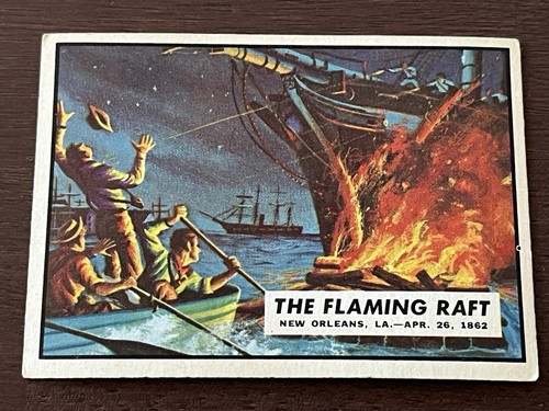 1962 TOPPS CIVIL WAR NEWS TRADING CARD #17 “THE FLAMING RAFT” | eBay