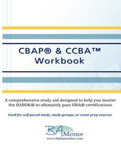Cbap and Ccba Workbook by Linda Erzah Cbap and P. M. P. Cbap Spruill ...