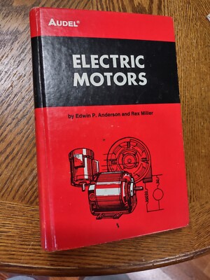 Electric Motors ,By Edwin Anderson & Rex Miller | eBay