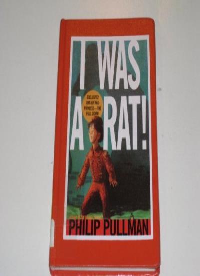 I Was A Rat! (Turtleback School & Library Binding Edition) By Ph ...