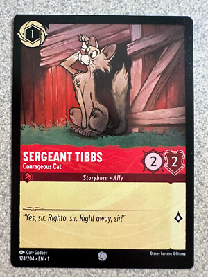 DISNEY LORCANA SERGEANT TIBBS COURAGEOUS CAT 124/204 RUBY THE FIRST ...