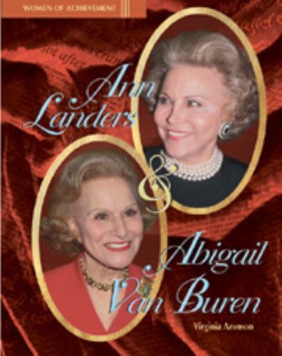 Abigail Van Buren/Ann Landers : Advice Columnists by Virginia Aronson ...