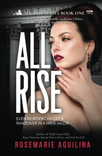 All Rise (All Rise Series) by Aquilina, Rosemarie Elizabeth Book The ...