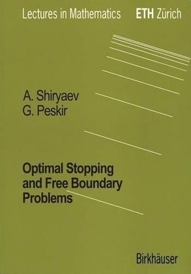 Albert Shiryaev Goran Pesk Optimal Stopping and Free-Boundary Proble ...