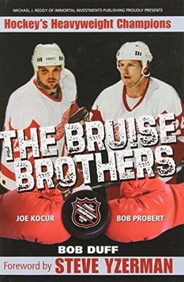 The Bruise Brothers - Hockey's Heavyweight Champions - hardcover Bob ...