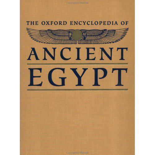 Oxford Encyclopedia of Ancient Egypt by Donald B. Redford (Hardcover ...