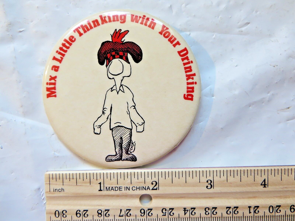 Mix a little thinking with your drinking button pin vtg 80s ? | eBay