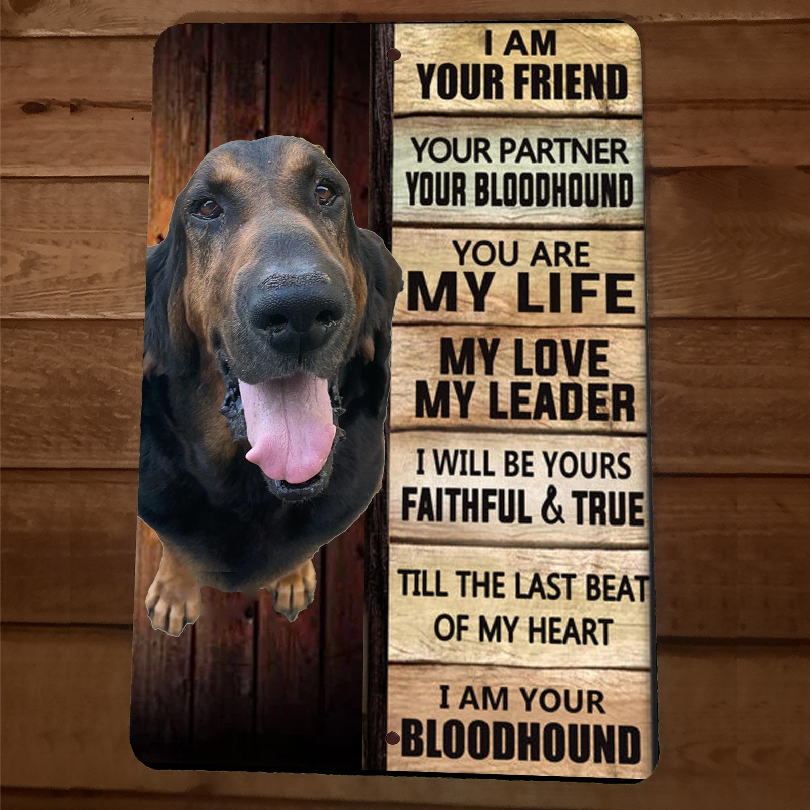 I am Your Bloodhound Dog 8x12 Metal Wall Animal Sign | eBay