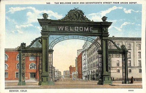 Welcome Arch 17th Street from Union Depot Denver Colorado White Border ...
