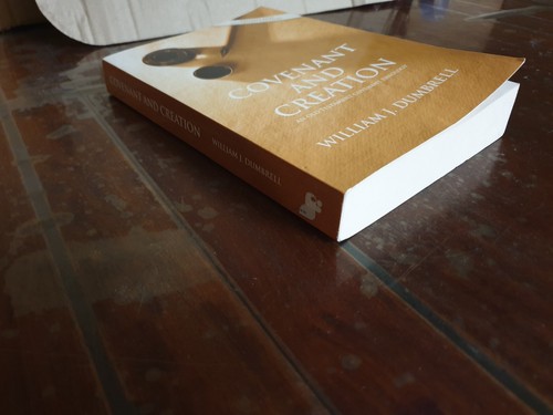Covenant and Creation (Revised 2013) By William J Dumbrell Paperback ...