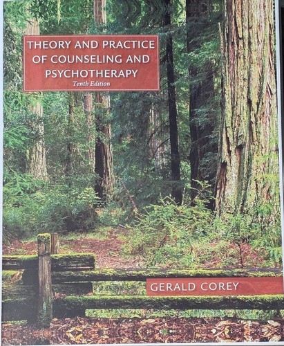 Theory and Practice of Counseling and Psychotherapy by Gerald Corey ...