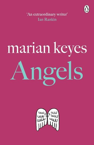 Angels: British Book Awards Author of the Year 2022 by Marian Keyes ...