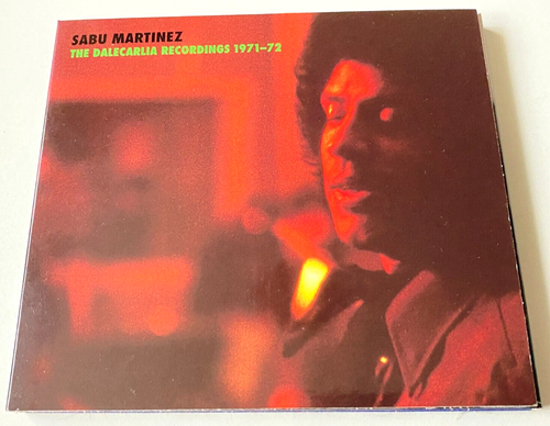Sabu Martinez The Dalecarlia Recordings 1971-72 Digipak CD Album 2009 ...