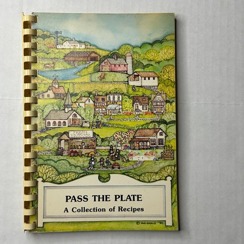 Pass The Plate A Collection Of Recipes Cooking Cookbook By North ...